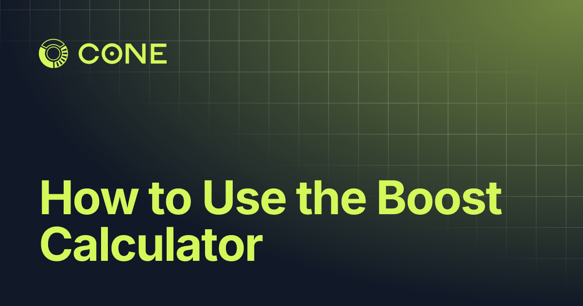 How to Use the Boost Calculator | CONE Swap